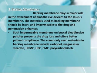 Formulation of Buccal Drug Delivery System | PPTX