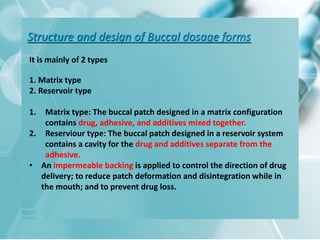 Formulation of Buccal Drug Delivery System | PPTX