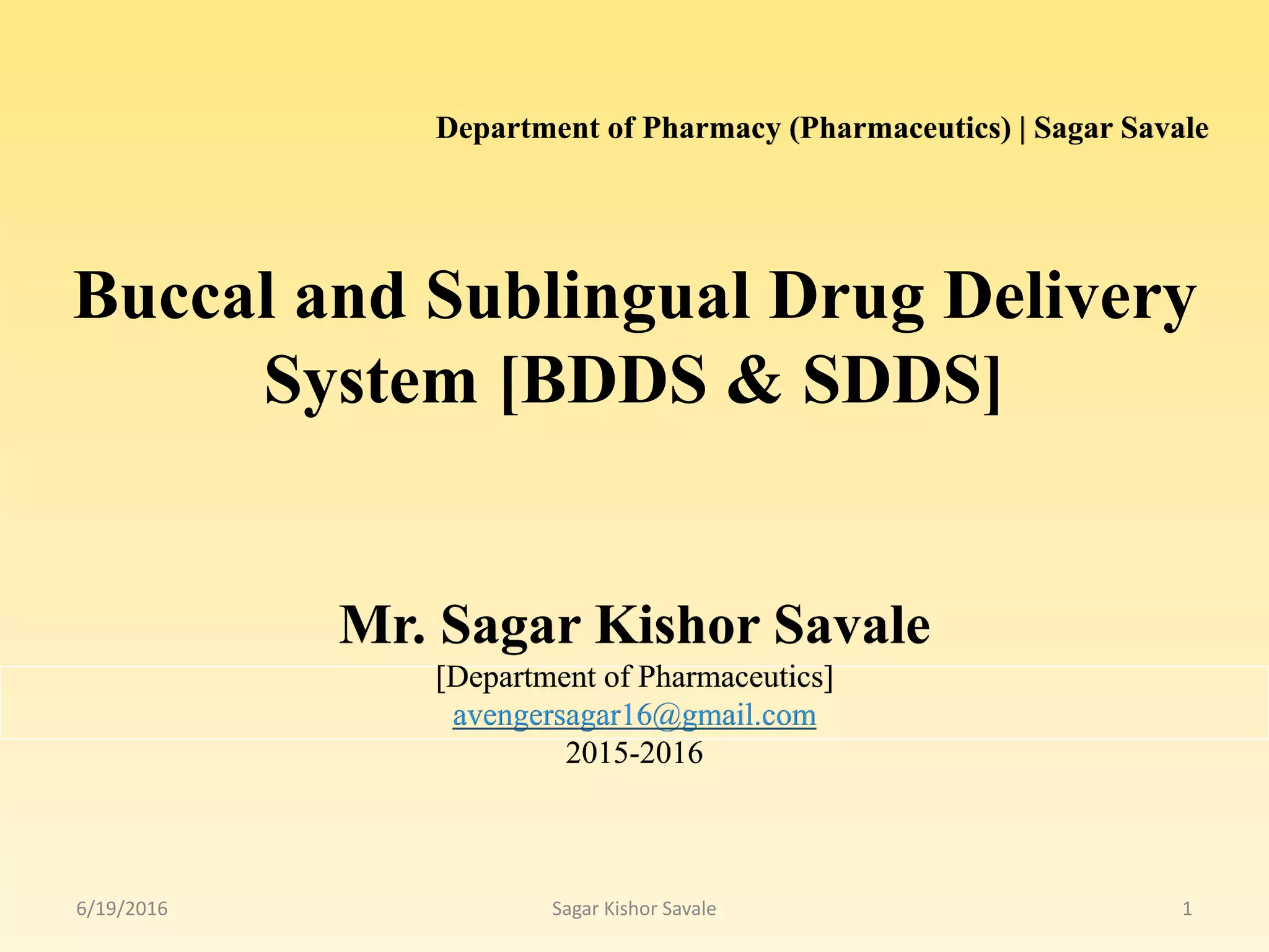 Buccal and sublingual drug delivery system | PPTX