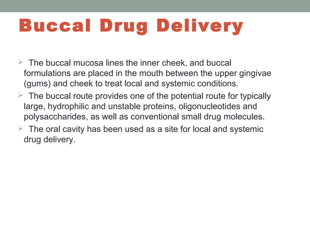 Buccal bioadhesive drug delivery system G1ppt | PPT
