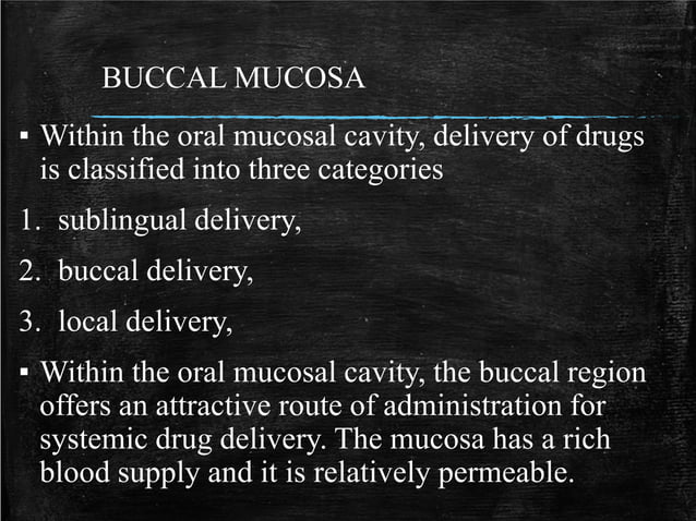 Buccal drug delivery regulatory guidelines | PPT