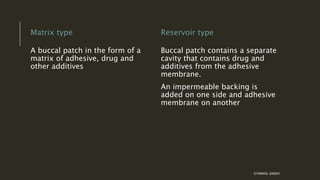 Buccal Drug Delivery System | PPTX