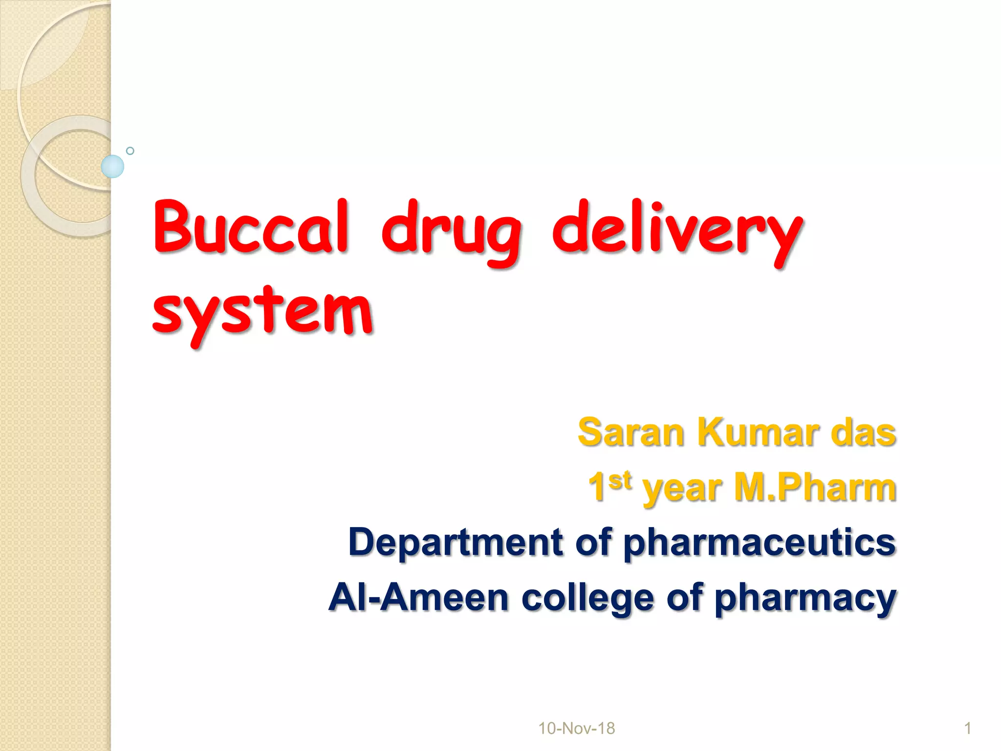 Buccal drug delivery system | PPTX