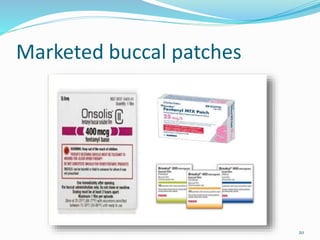 Buccal drug delivery system | PPT