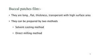 Buccal drug delivery system by yogita thakare (7).pptx