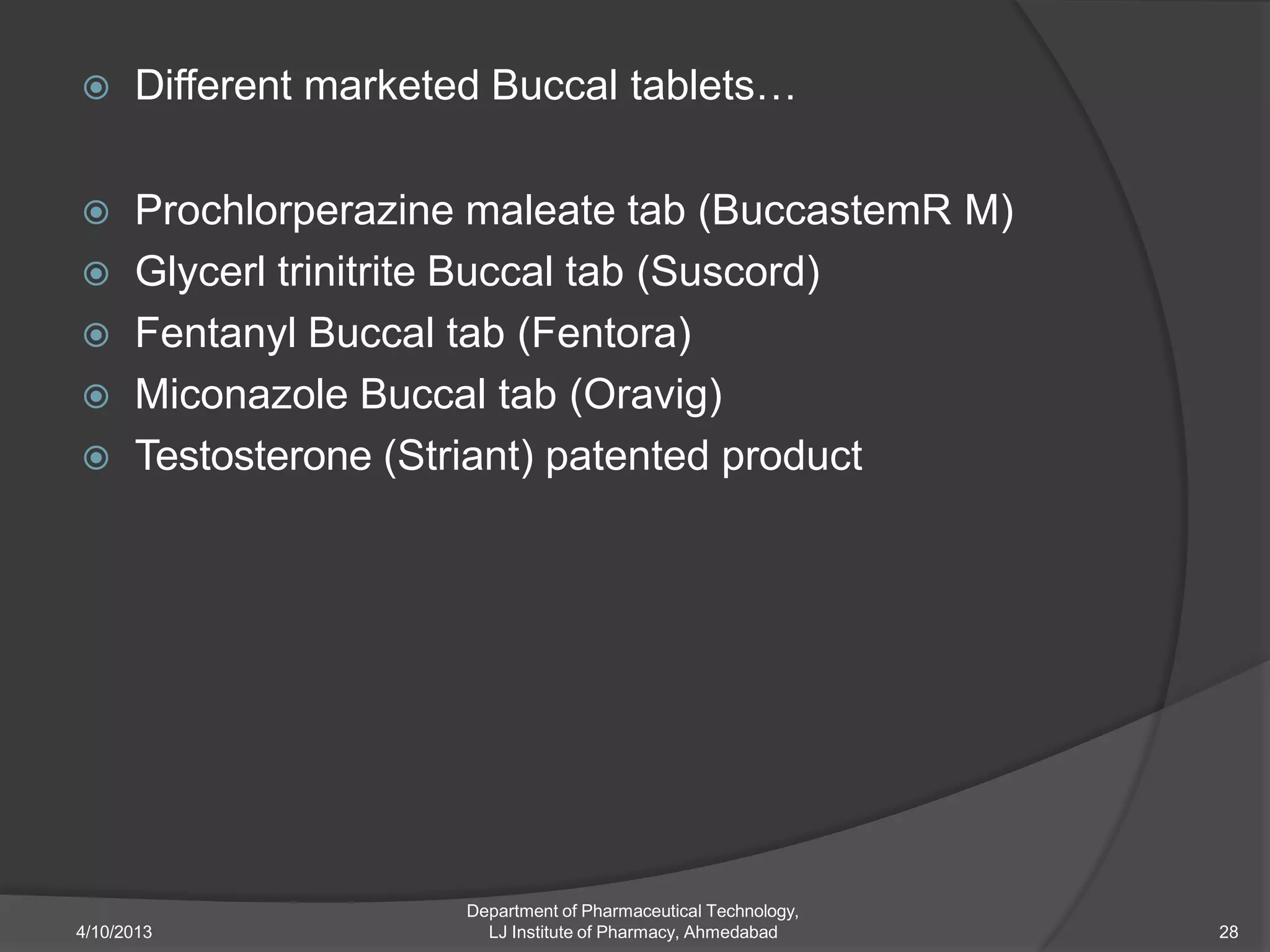 Buccal drug delivery systems | PPTX