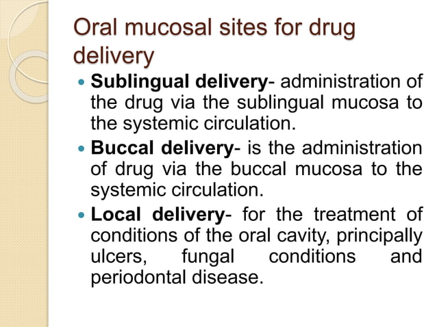 Buccal drug delivery systems | PPT