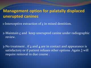 Buccally erupted maxillary canine | PPTX