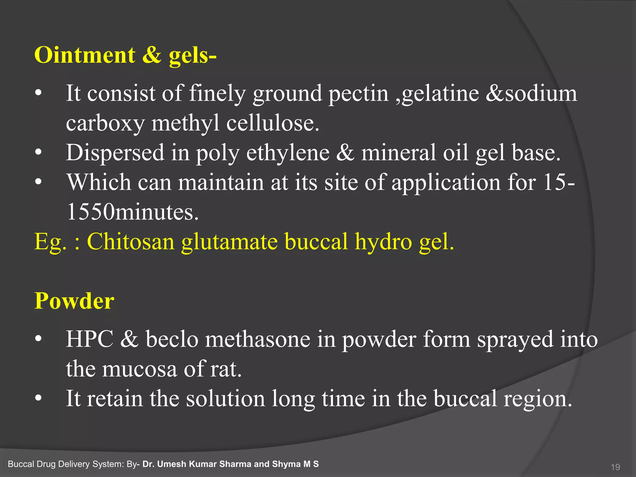 Buccal drug delivery system, by dr. umesh kumar sharma and shyma m s | PPTX