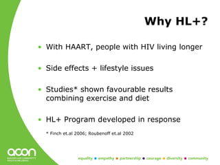 Wellness with HIV: A presentation on the Healthy Life Plus (HL+ ...