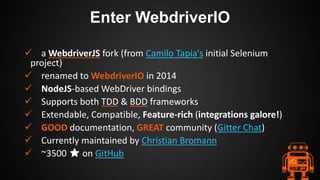 WebdriverIO: the Swiss Army Knife of testing | PPT