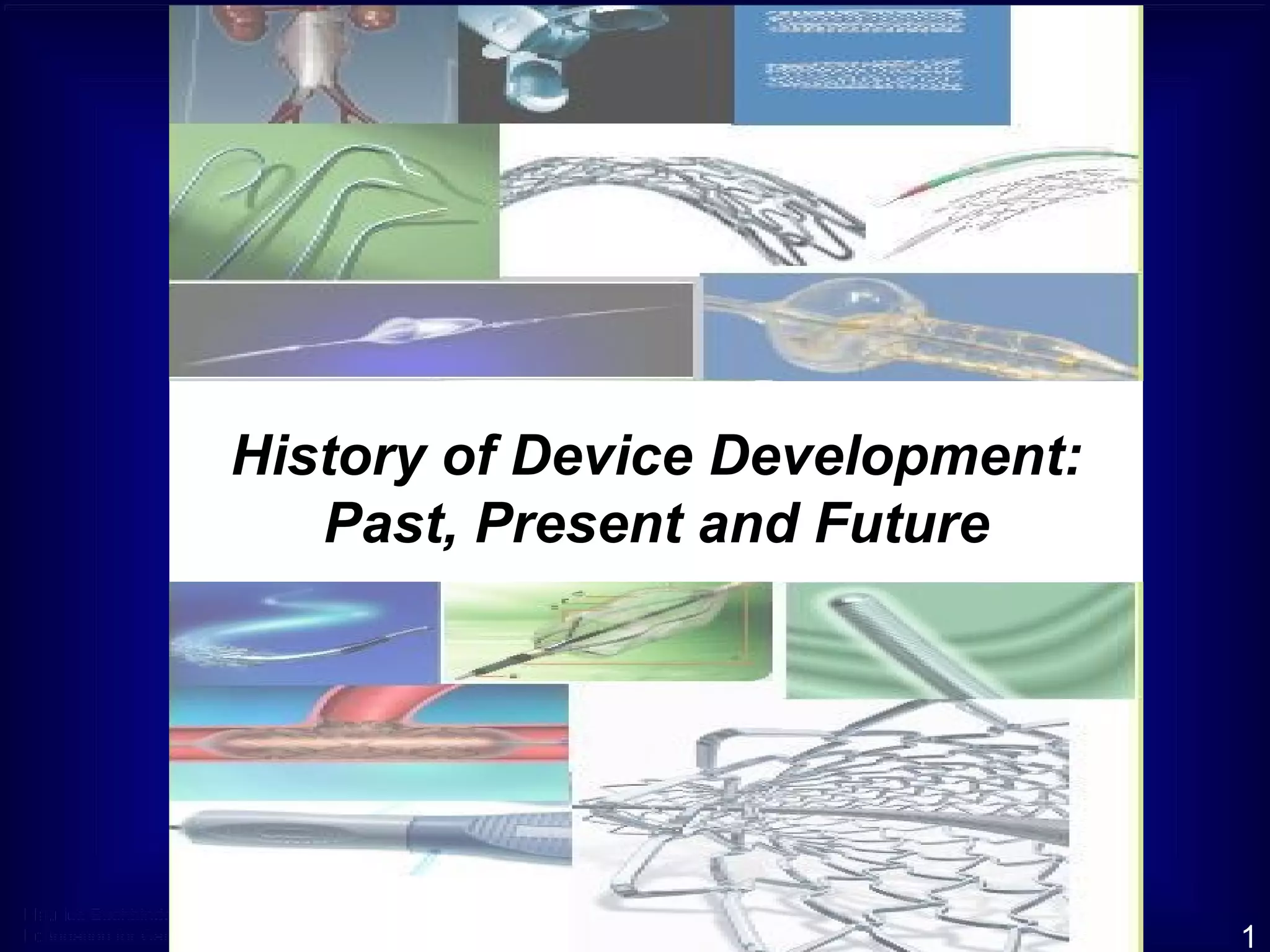 History of device development: Past, Present, Future History of device ...