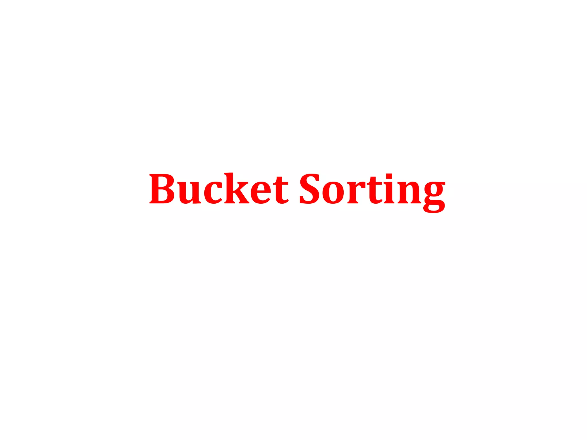 Bucket Sorting Explained | PPT