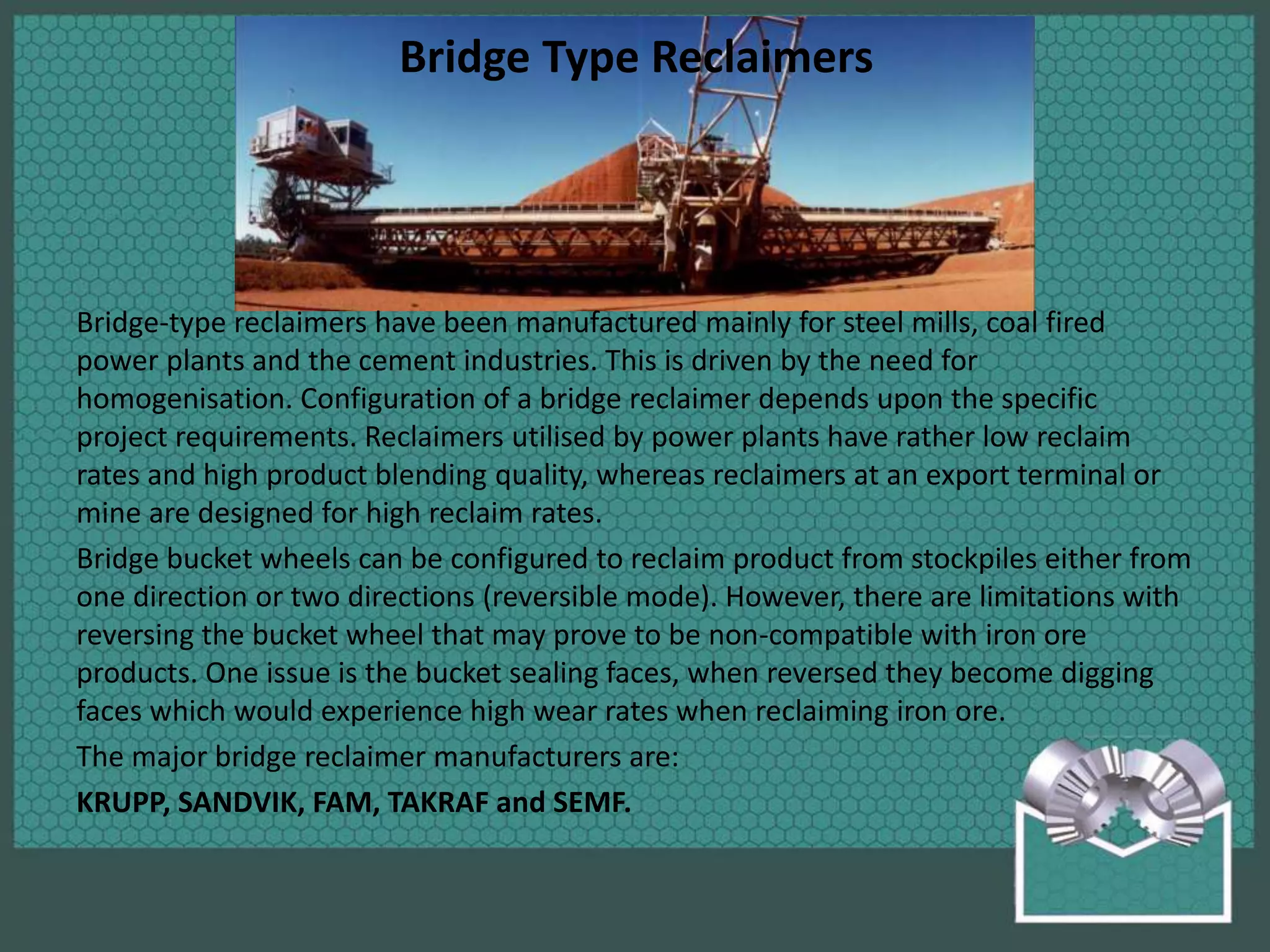 Bucket Wheel Reclaimers - Bridge vs Slew | PPTX