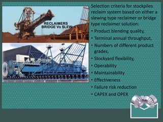 Bucket Wheel Reclaimers - Bridge vs Slew | PPTX