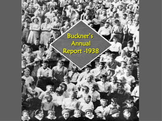 Buckner Orphans Home 1938 Annual Report | PPT