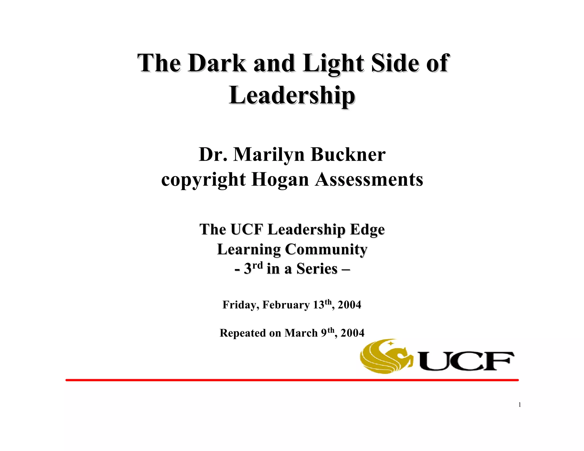 The Dark and Light Sides of Leadership | PDF