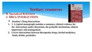 Tertiary drug information resources “Literatures” | PPTX