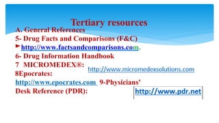 Tertiary drug information resources “Literatures” | PPTX