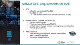 BUD17-209: Reliability, Availability, and Serviceability (RAS) on ARM64 ...