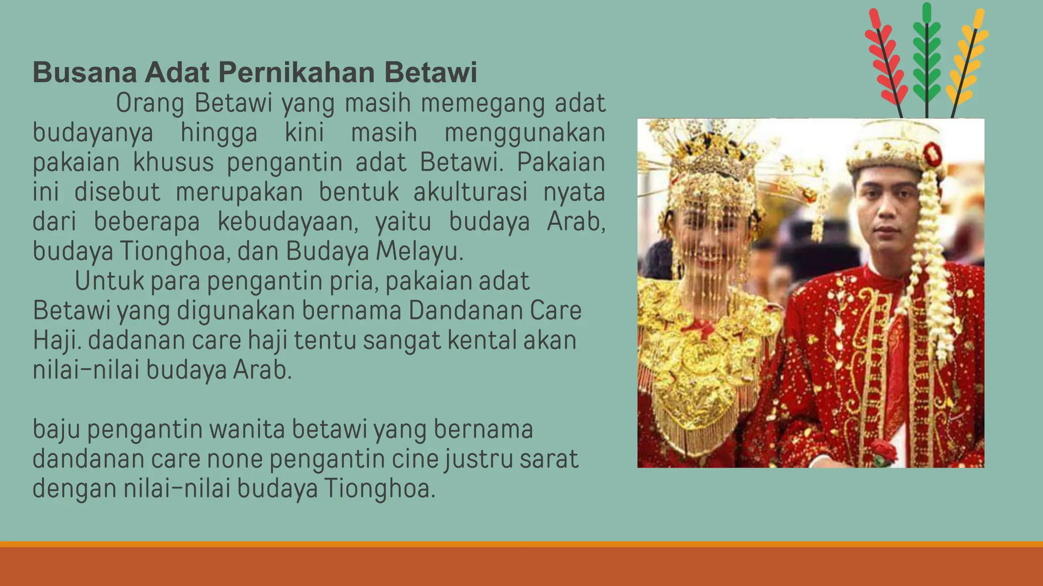 BUDAYA BETAWI Mencakup Segala tentang Betawi.pptx. | PPTX