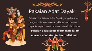 Budaya Dayak yang ada di Kalimantan .pptx
