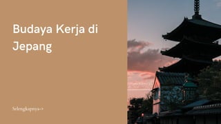 Budaya kerja di Jepang.pdf