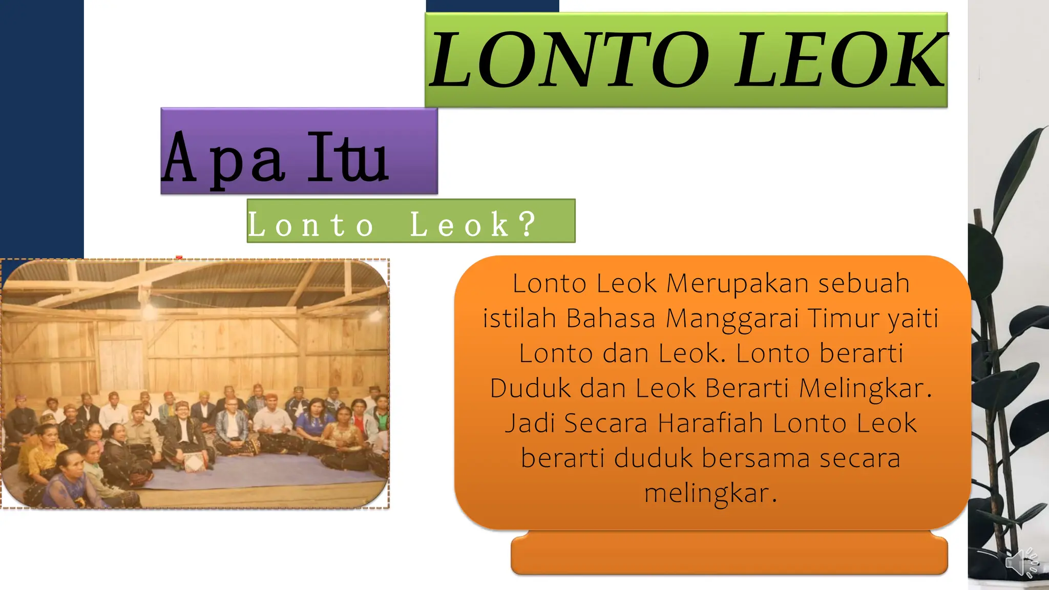 BUDAYA LONTO LEOK. Budaya manggarai timur | PPTX