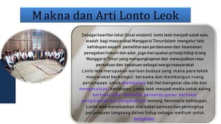 BUDAYA LONTO LEOK. Budaya manggarai timur | PPTX