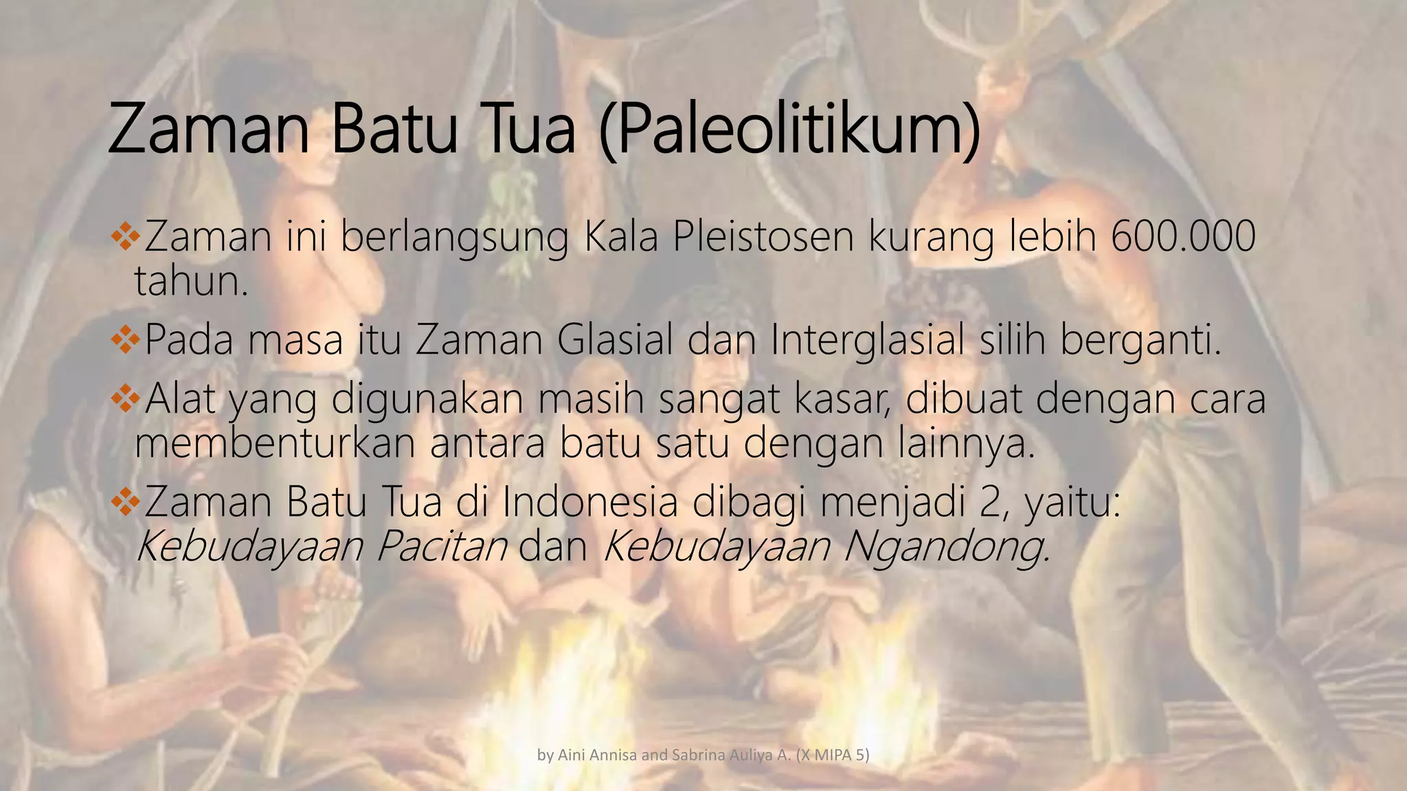 Budaya Masyarakat Praaksara di Indonesia | PPTX