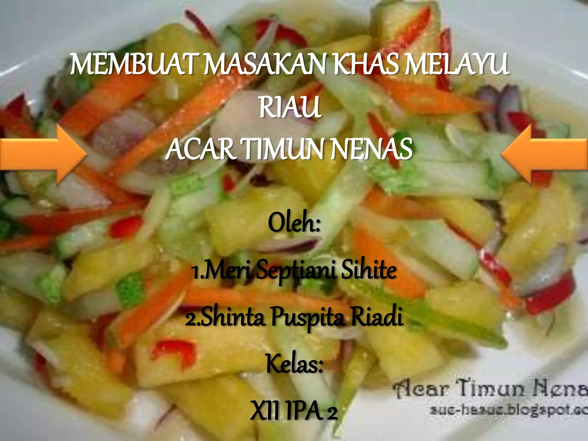 masakan acar timun nenas khas melayu riau | PPTX