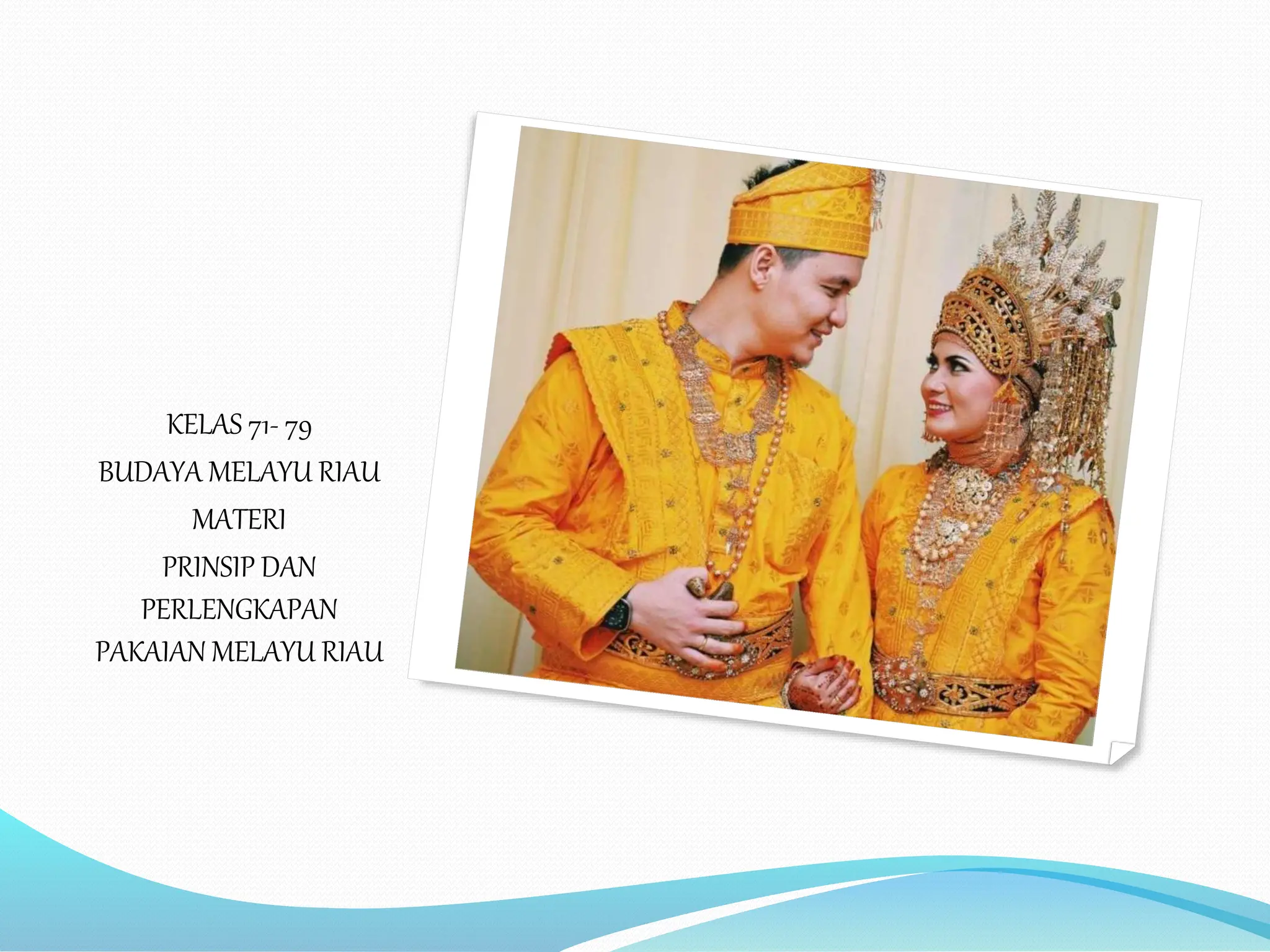 BUDAYA MELAYU RIAU POWER POINT BARU.pptx
