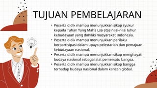 BUDAYA NASIONAL DAN JATII DIRI BANGSA.pptx