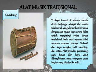 Budaya Provinsi Nanggroe Aceh Darussalam | PPTX