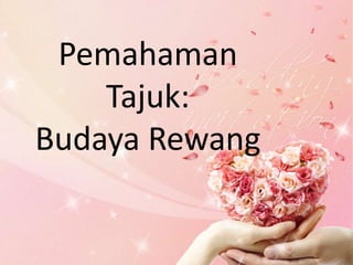 Budaya rewang | PPTX