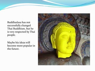 Buddhadasa bhikkhu | PPTX