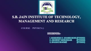 BUDDHESH PHYSICS PPT.pptx