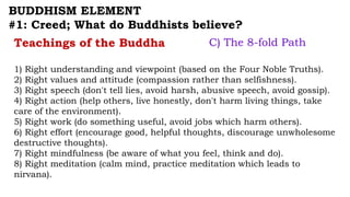 Elements of Religion; Buddhism Element #1 Creed.pptx | Free Download