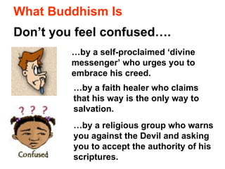 Buddhism for you lesson 03-what buddhism is | PPT