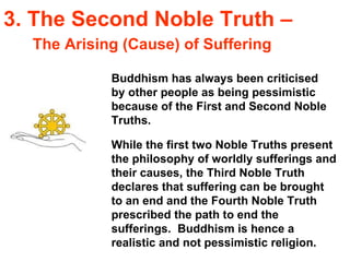 Buddhism for you lesson 06-the four noble truths | PPT