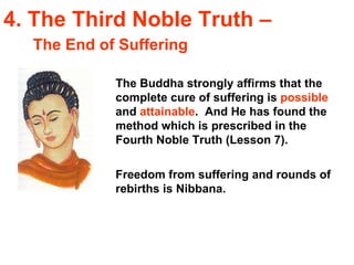 Buddhism for you lesson 06-the four noble truths | PPT
