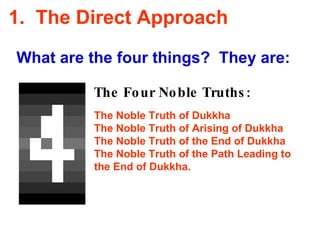 Buddhism for you lesson 06-the four noble truths | PPT