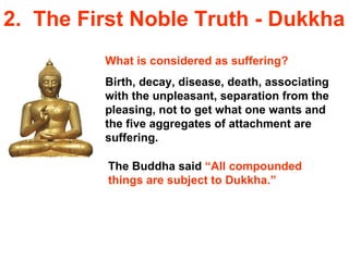 Buddhism for you lesson 06-the four noble truths | PPT