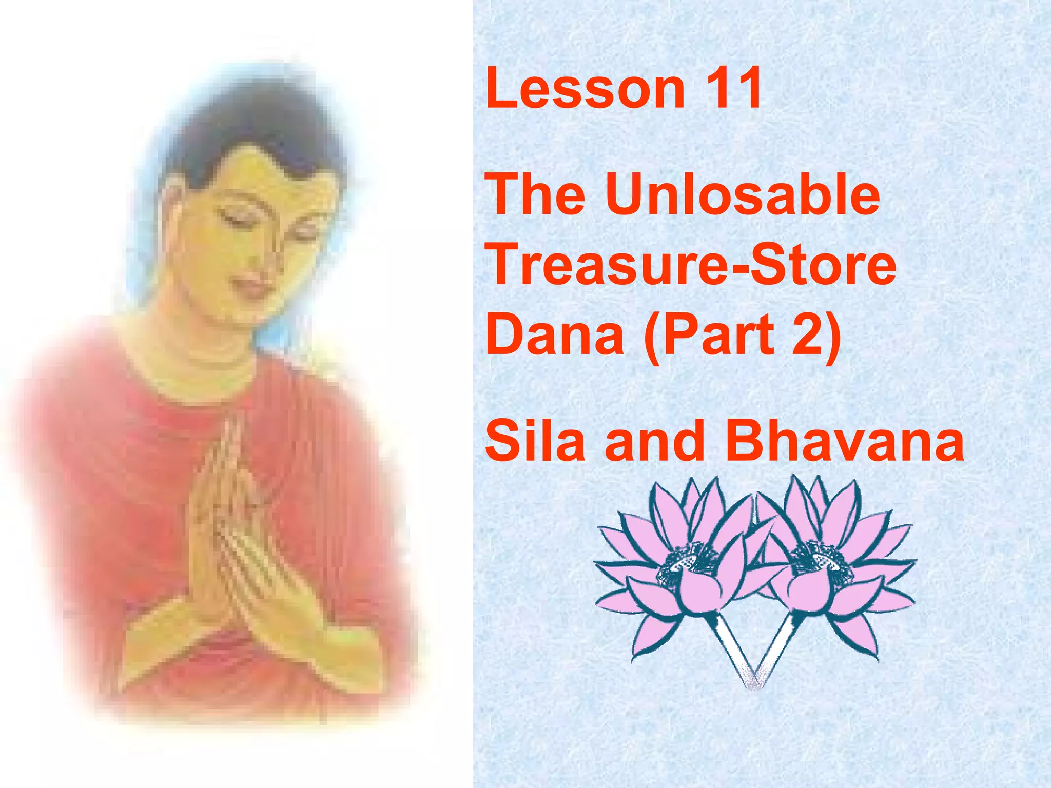 Buddhism for you lesson 11-sila&bhavana | PPT