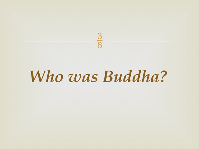 INTRODUCTION TO WORLD RELIGION - BUDDHISM.pptx