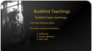 Buddhism the basics | PPTX