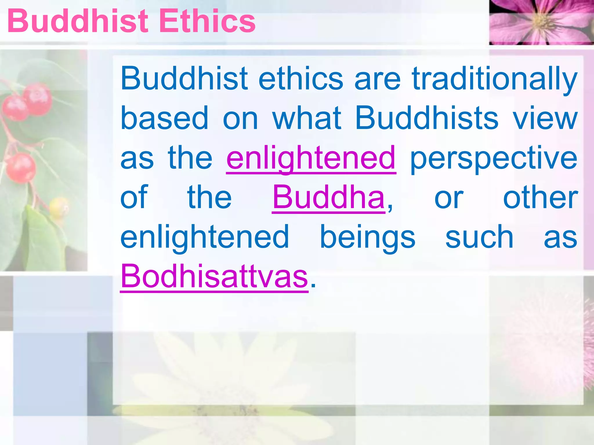 Buddhist-Ethics Part I.ppt