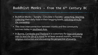 Buddhist monasticism – study of 3 regions | PPTX