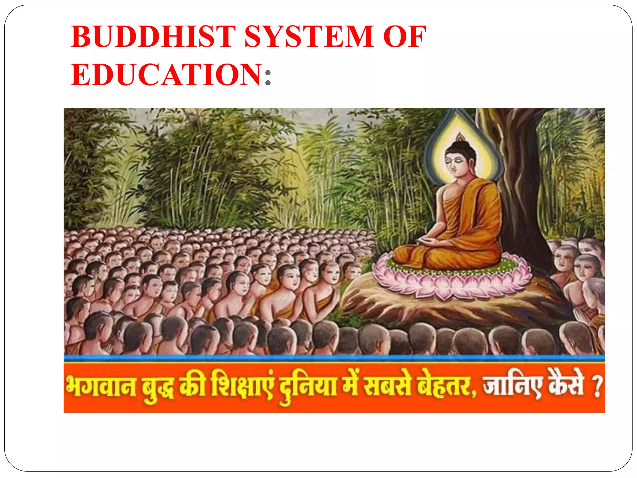Buddhist system of education | PPTX