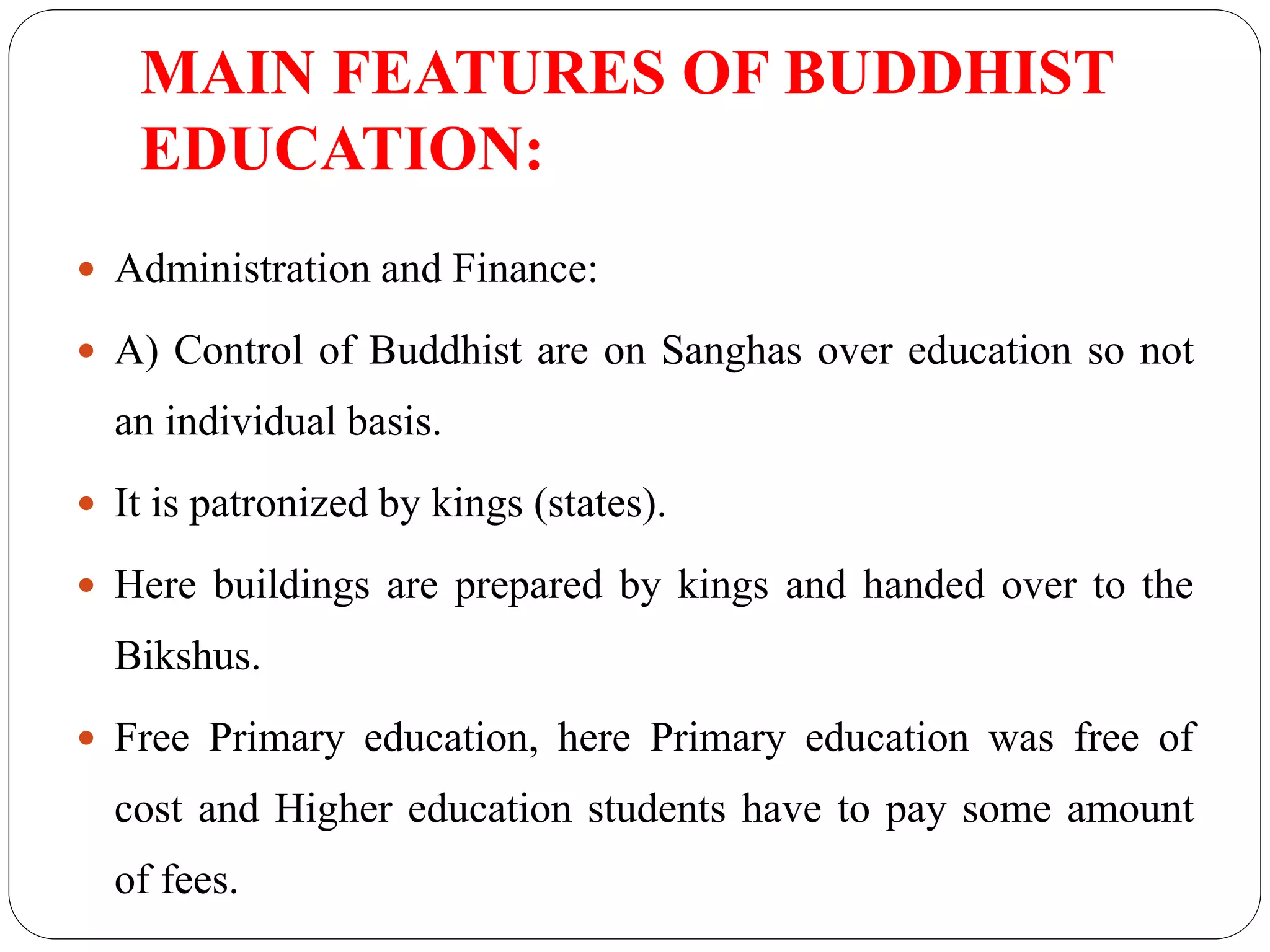 Buddhist system of education | PPTX